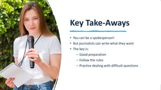 Media Training 101: Discover the Basics of Being a Spokesperson | PPTX