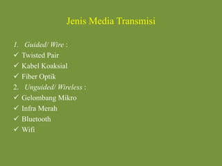 Media transmisi | PPTX