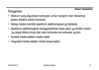 media_transmisi untuk pengiriman Sinyal.ppt