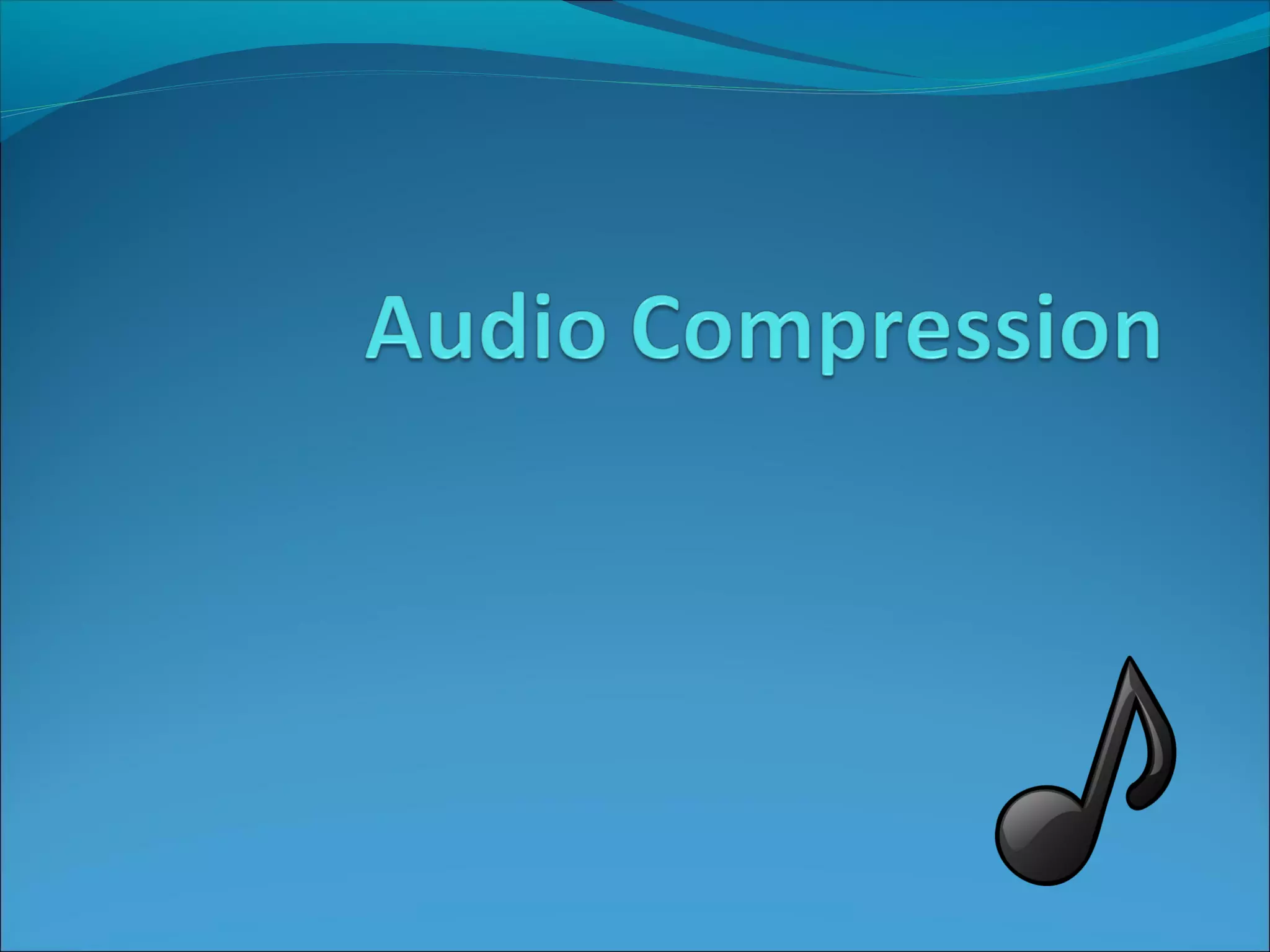 Audio Compression | PPT