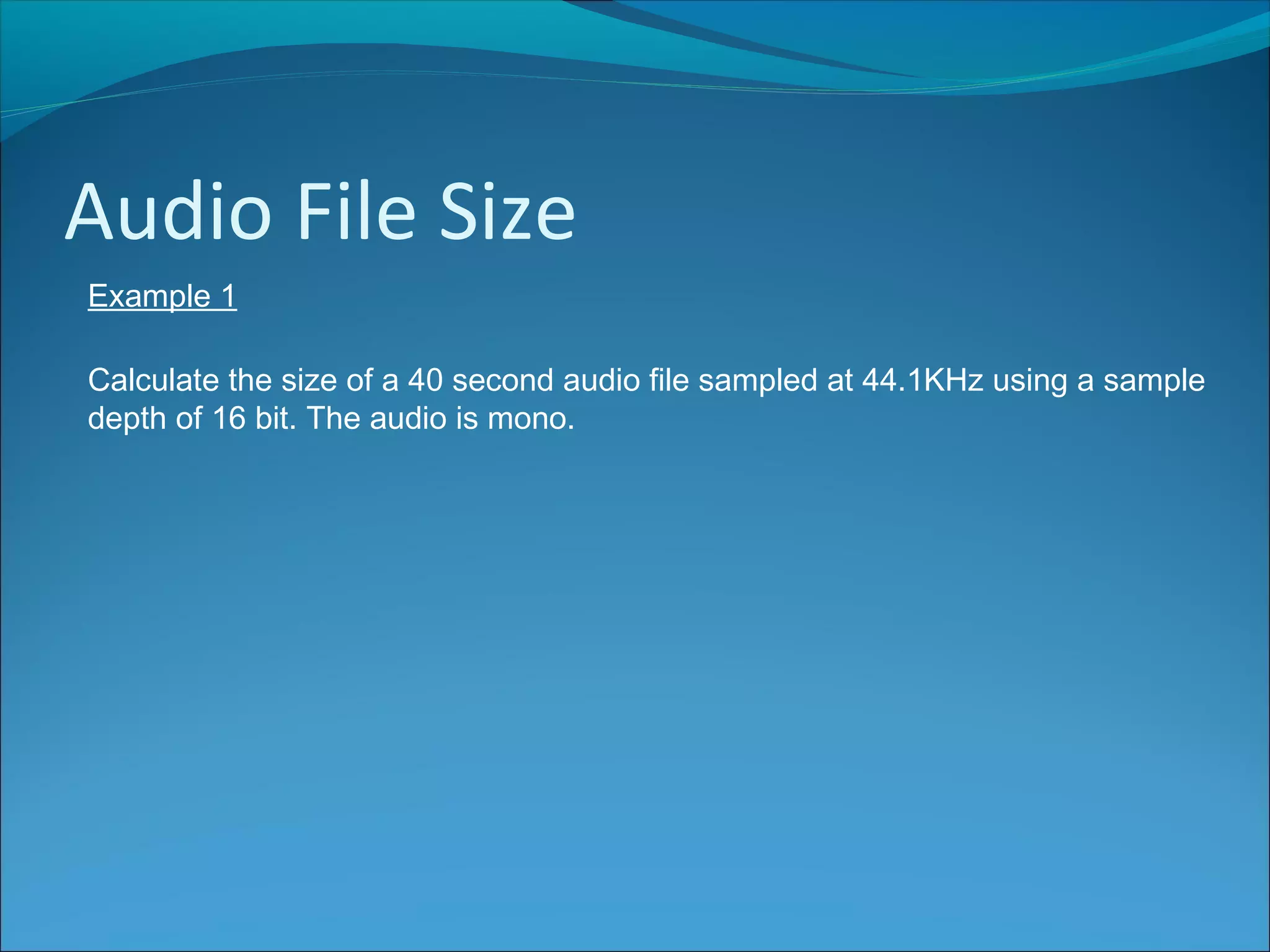 Sound & Video File Sizes | PPT