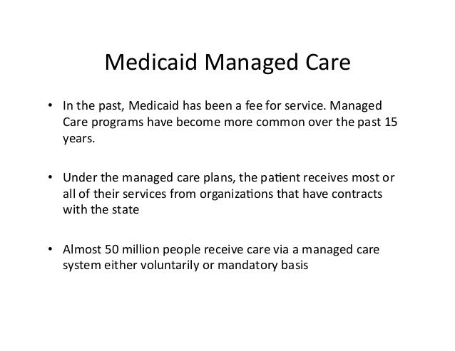Medicaid Managed Care