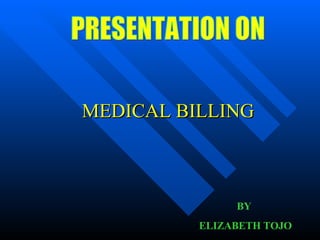 Medical Billing | PPT