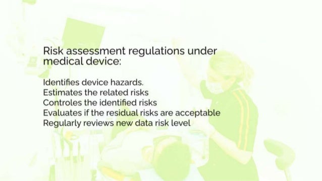 Medical device safety (ISO 13485), risk assessment, Minimize hazards ...