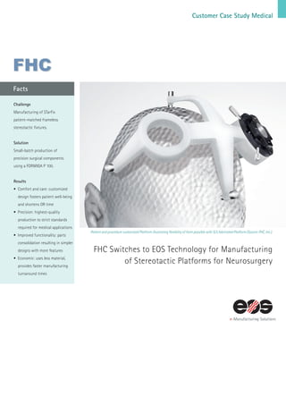 FHC switches to EOS technology for manufacturing of stereotactic ...