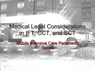 MICP - Medico-legal aspects fo CCT, IFT, and SCT | PPT