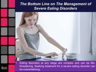 Medical Management of Severe Eating Disorders | PPT