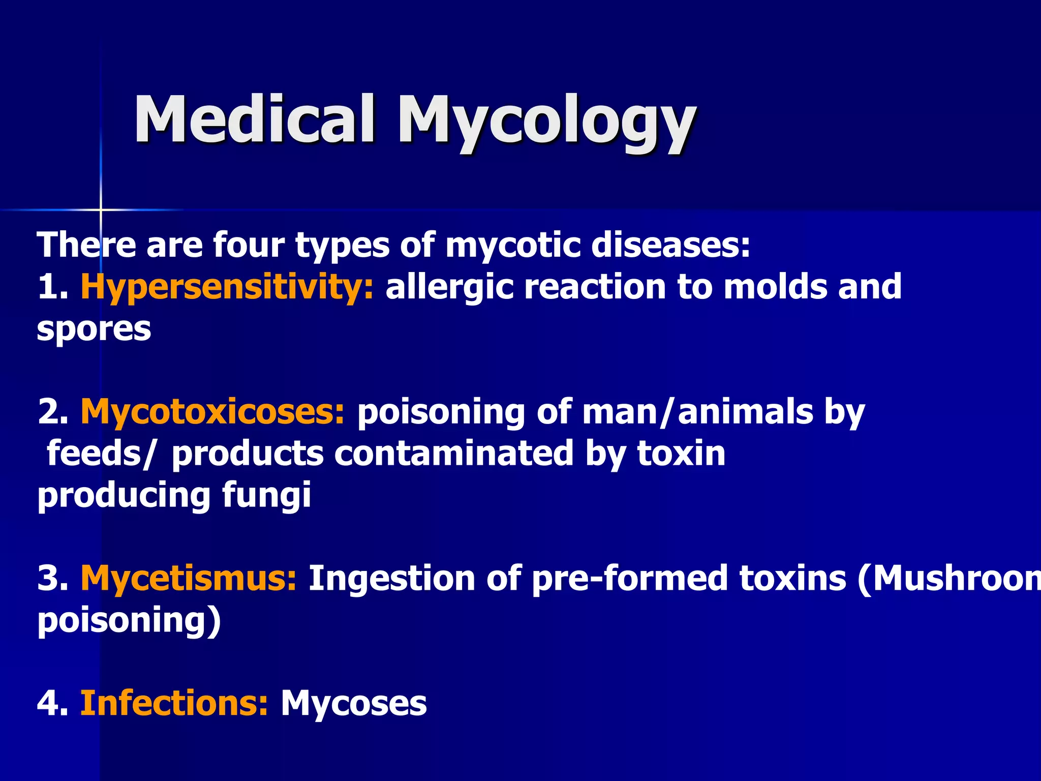 Introduction to Medical mycology | PPTX