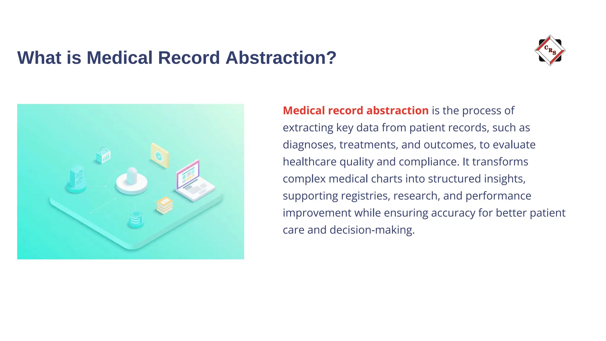 Beyond the Chart: Medical Record Abstraction’s Big Reveal | PPT