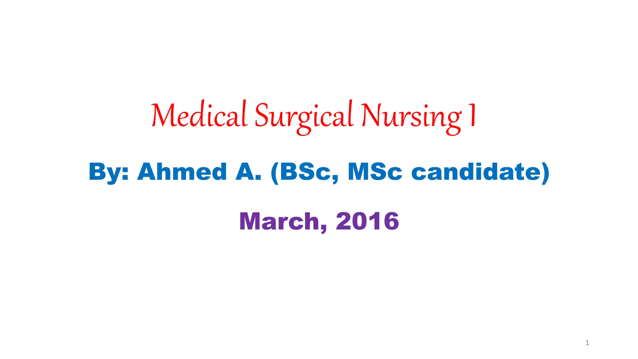 Medical - Surgical Nursing I outline.pptx | Healthcare Industry ...