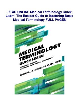 Medical Terminology Quick Learn: The Easiest Guide to Mastering