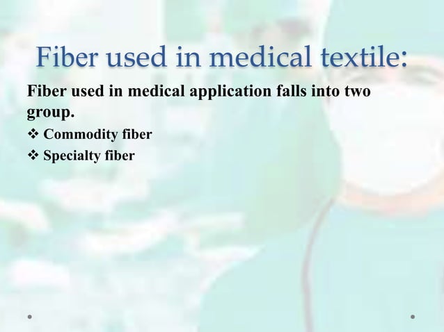 Medical textile | PPTX