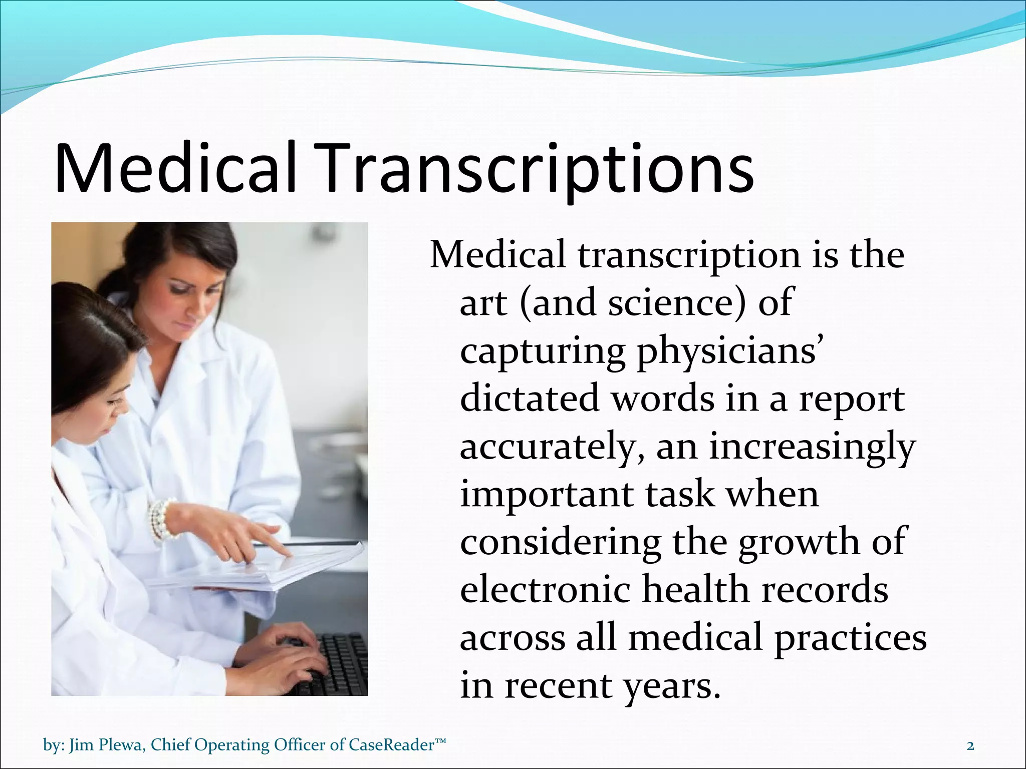 Medical transcriptions | PPT