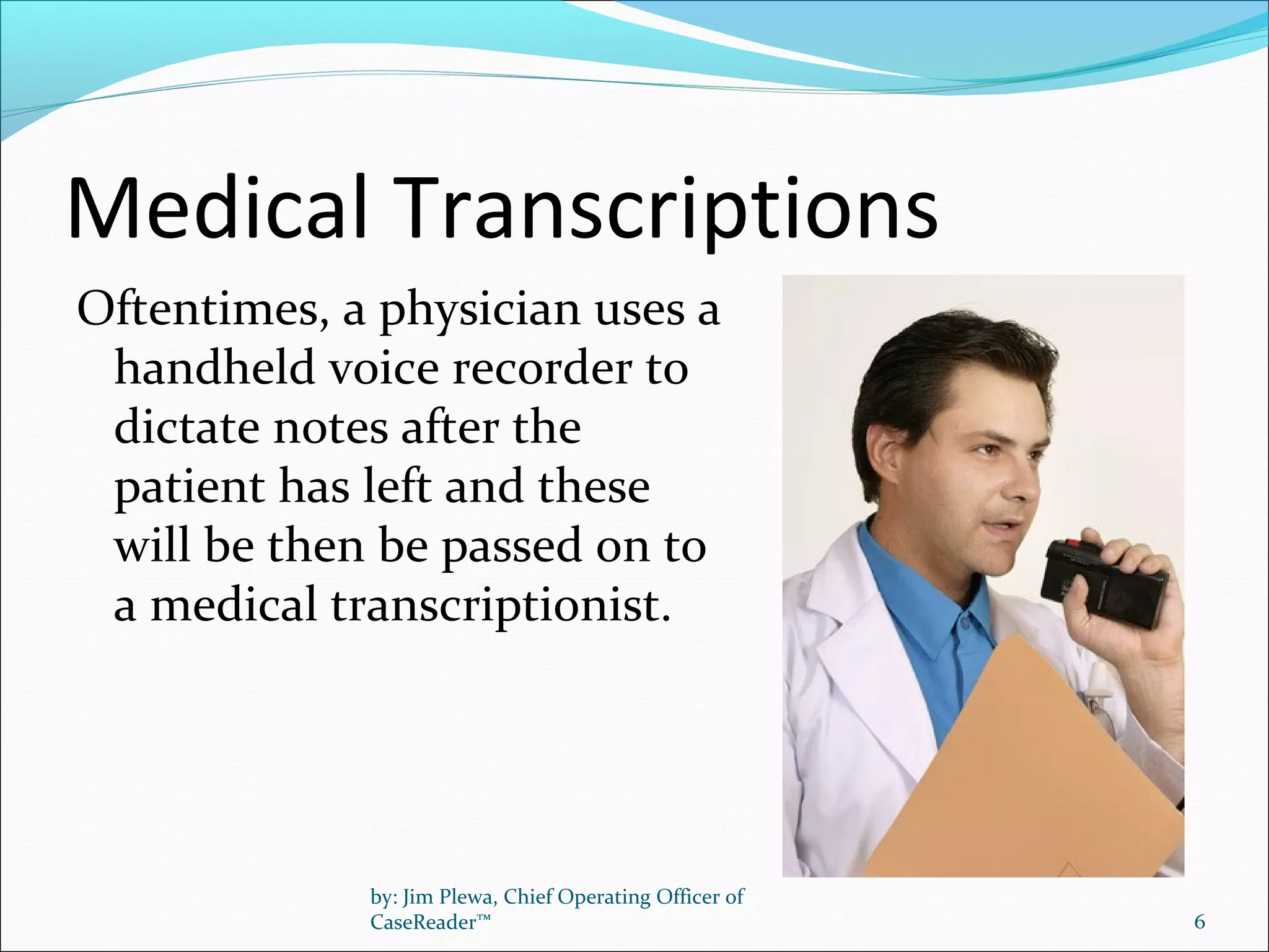 Medical transcriptions | PPT