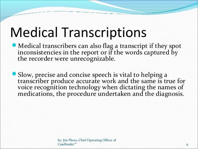Medical transcriptions