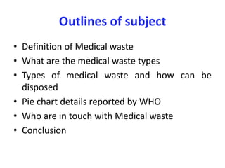 Medical waste-disposal-management-in-the-medical-institutions | PPTX
