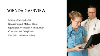 Medical Affairs Functions in Pharmaceutical Companies: Mission ...
