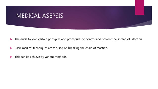medical and surgical asepsis | PPT | Infectious Diseases | Diseases and ...