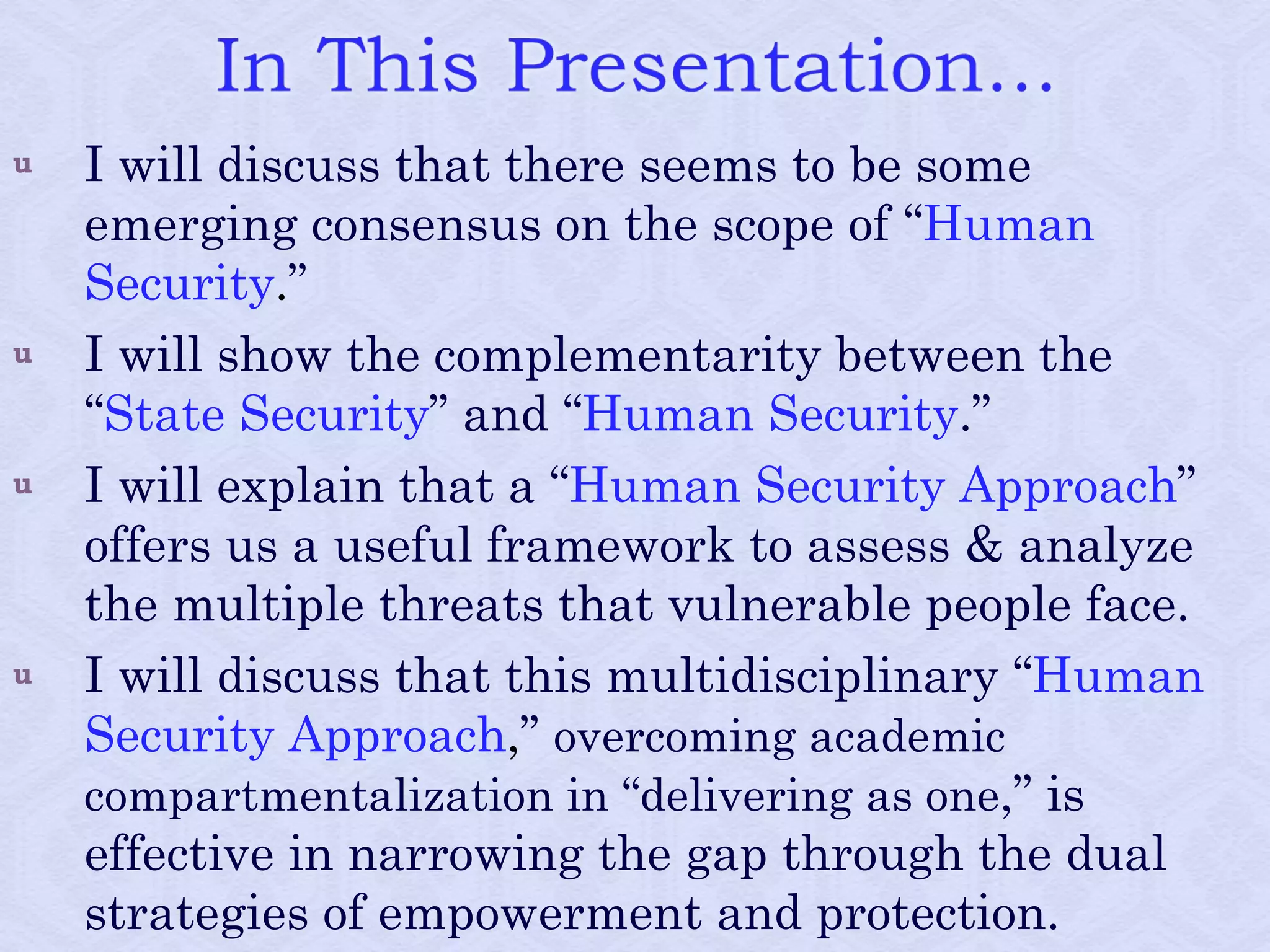 A Human Security Approach in delivering as One to Vulnerable People ...
