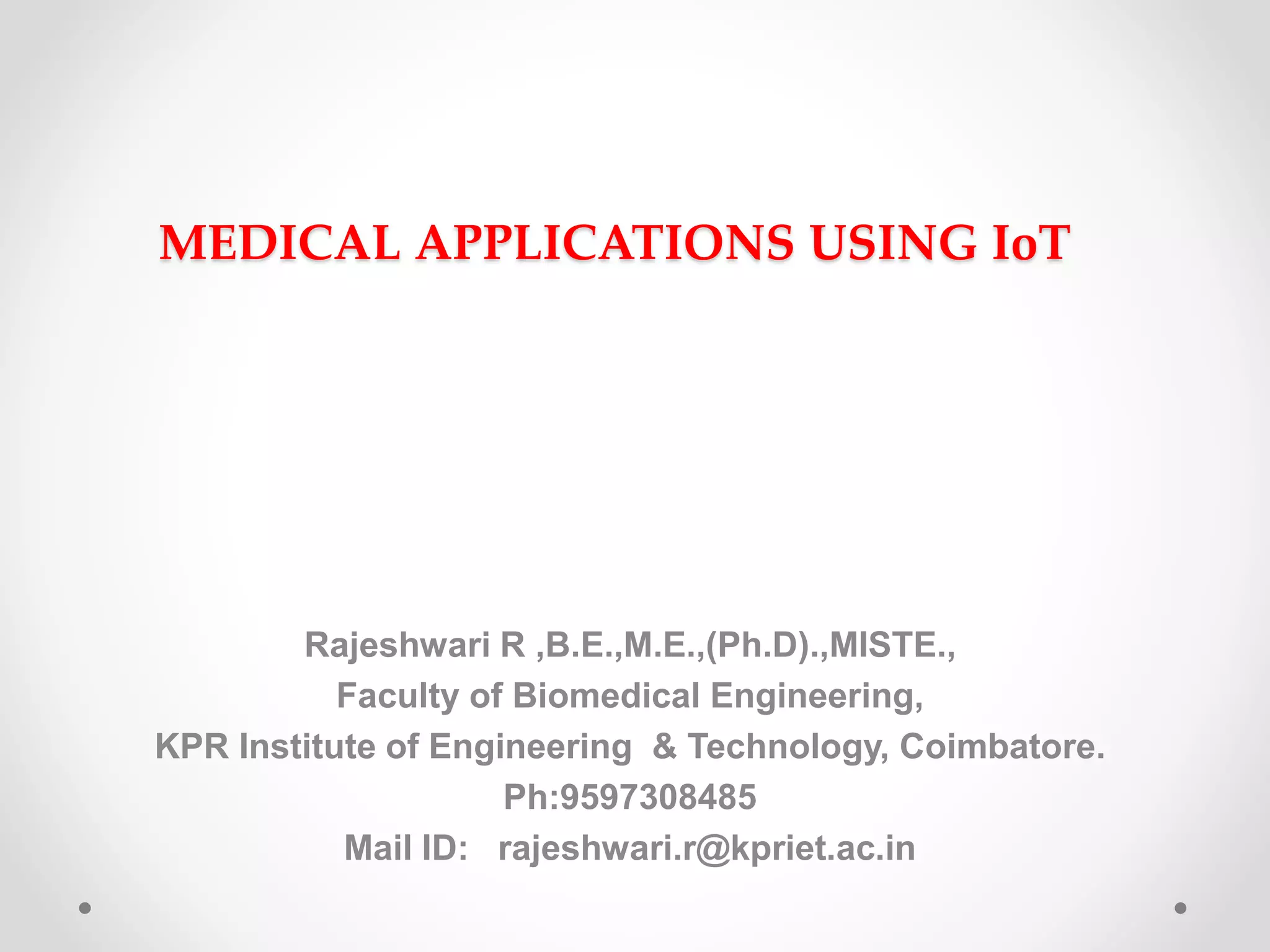 Medical applications using io t | PPTX