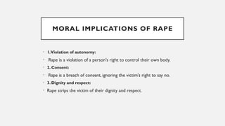 Medical aspects and moral implications of rape.pptx