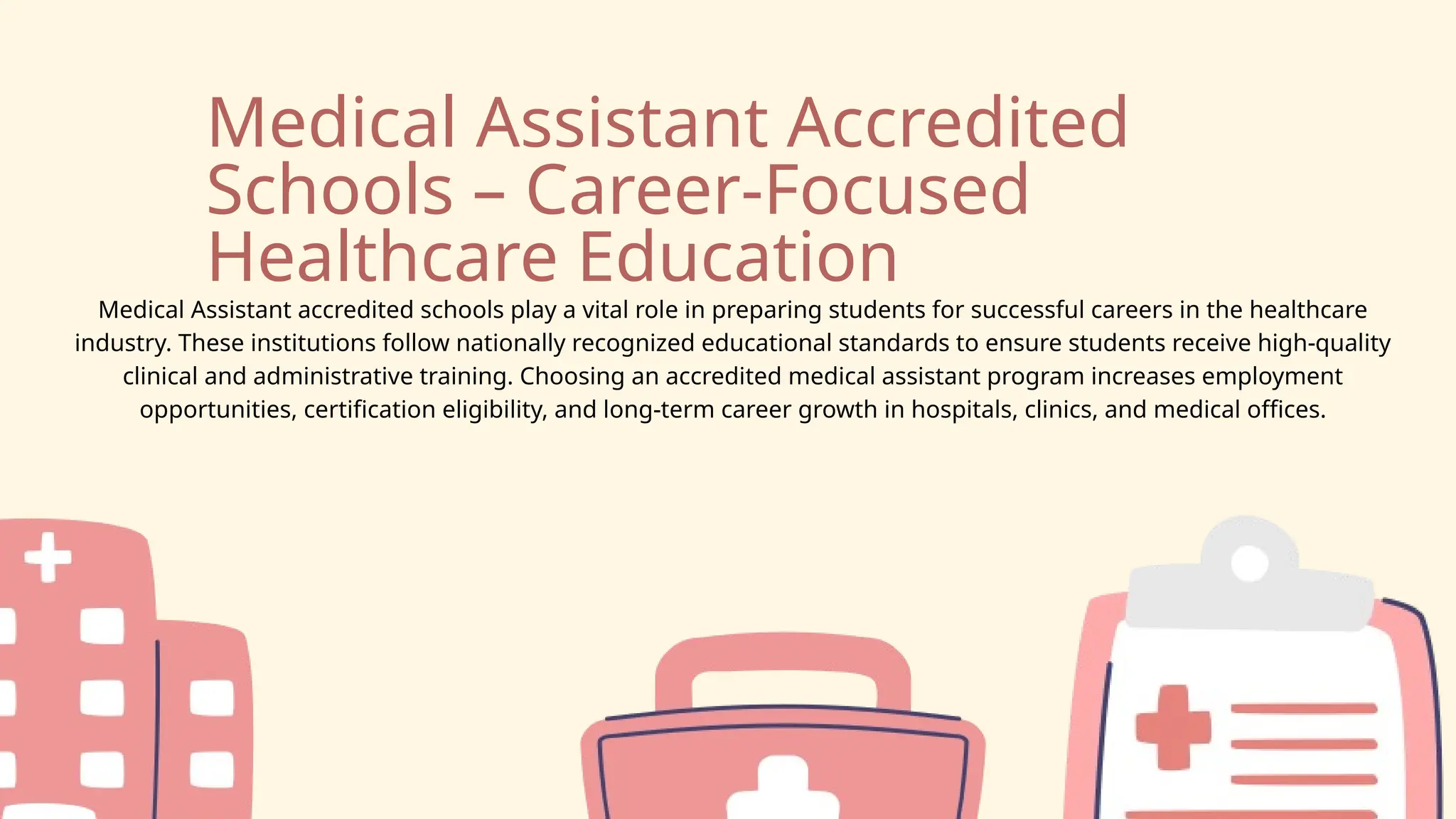 Medical Assistant Accredited Schools and AUC Guide.pptx