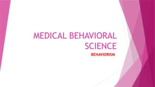 MEDICAL_BEHAVIORAL_SCIENCE[1] [Autosaved].pptx
