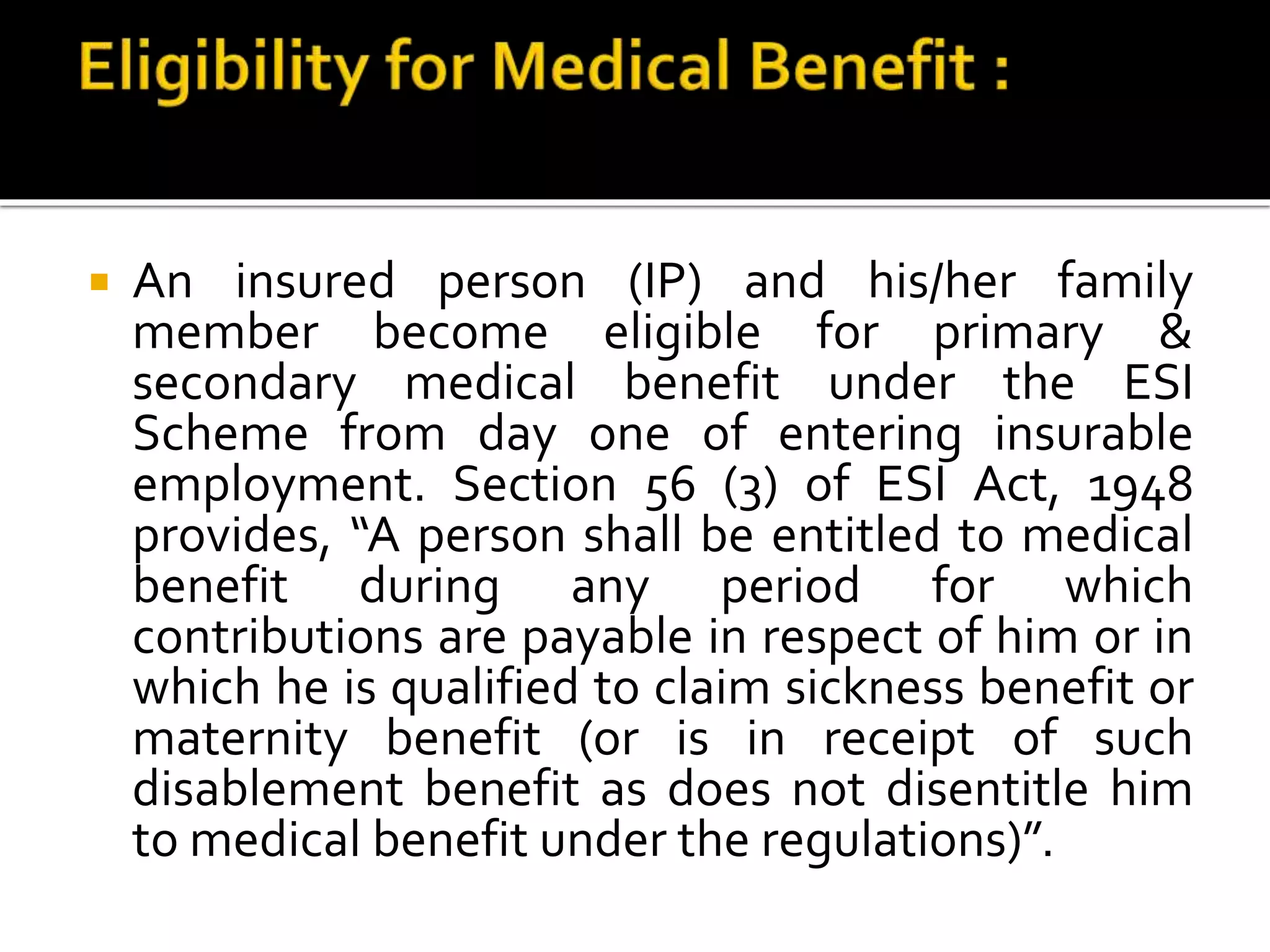 Medical benefits under esi act | PPTX