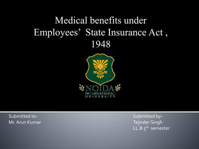 Medical benefits under esi act | PPT
