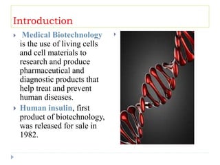 Medical biotechnology | PPTX