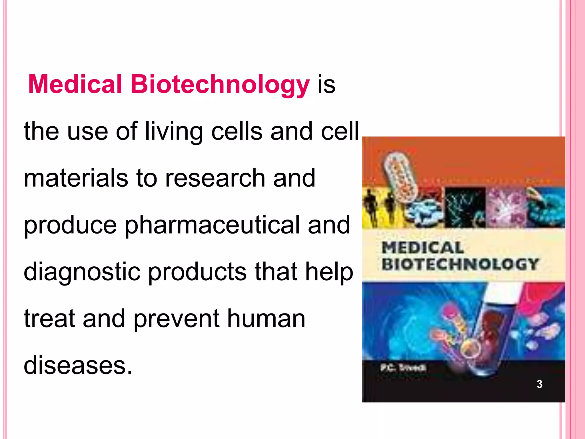 Medical biotechnology & its applications. | PPTX