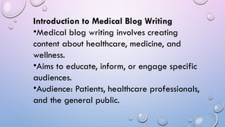 Medical Blog writing and it’s job prospective.pptx