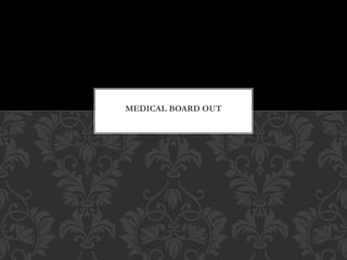 Medical board out presentation | PDF