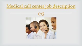 Medical call center job description | PDF
