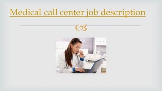 Medical call center job description | PDF