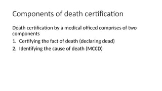 MEDICAL CERTIFICATION OF CAUSE OF DEATH-2.pptx