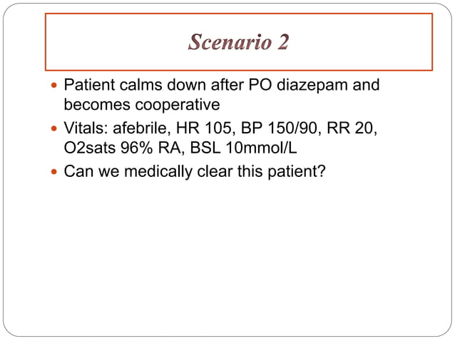 Medical clearance for a psychiatric patient in ED | PPT
