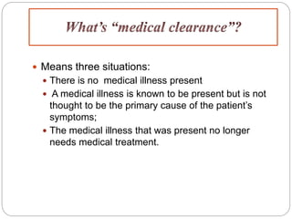 Medical clearance for a psychiatric patient in ED | PPT