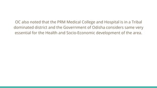 PRM Medical College & Hospital gets LOP | PPTX
