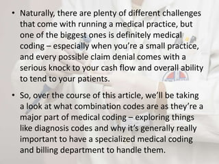 Medical Combination Code- What Is It.pptx