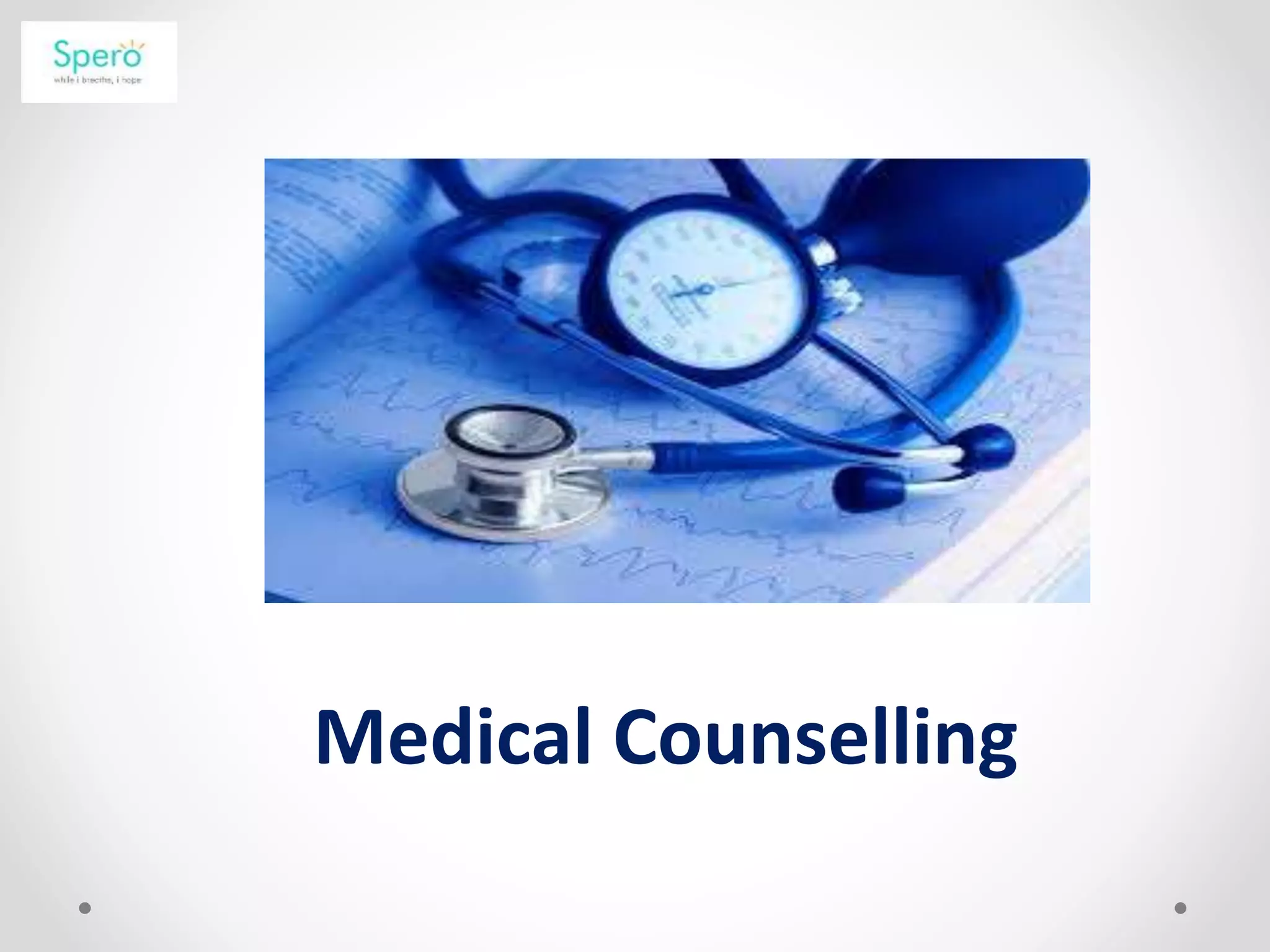 Medical counselling | PPTX