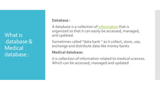 Medical database | PPTX
