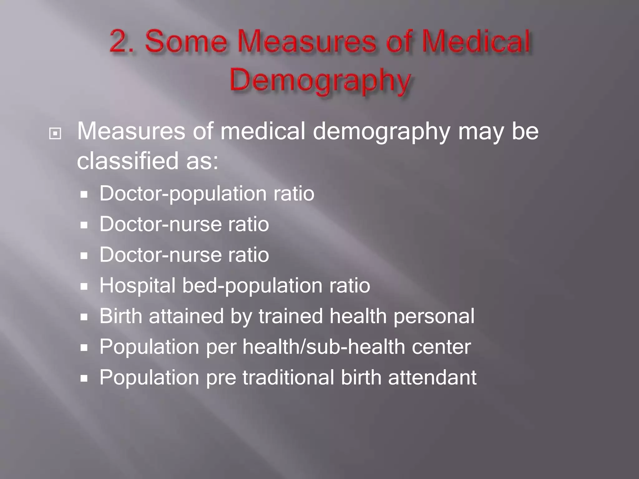 Medical demography | PPTX