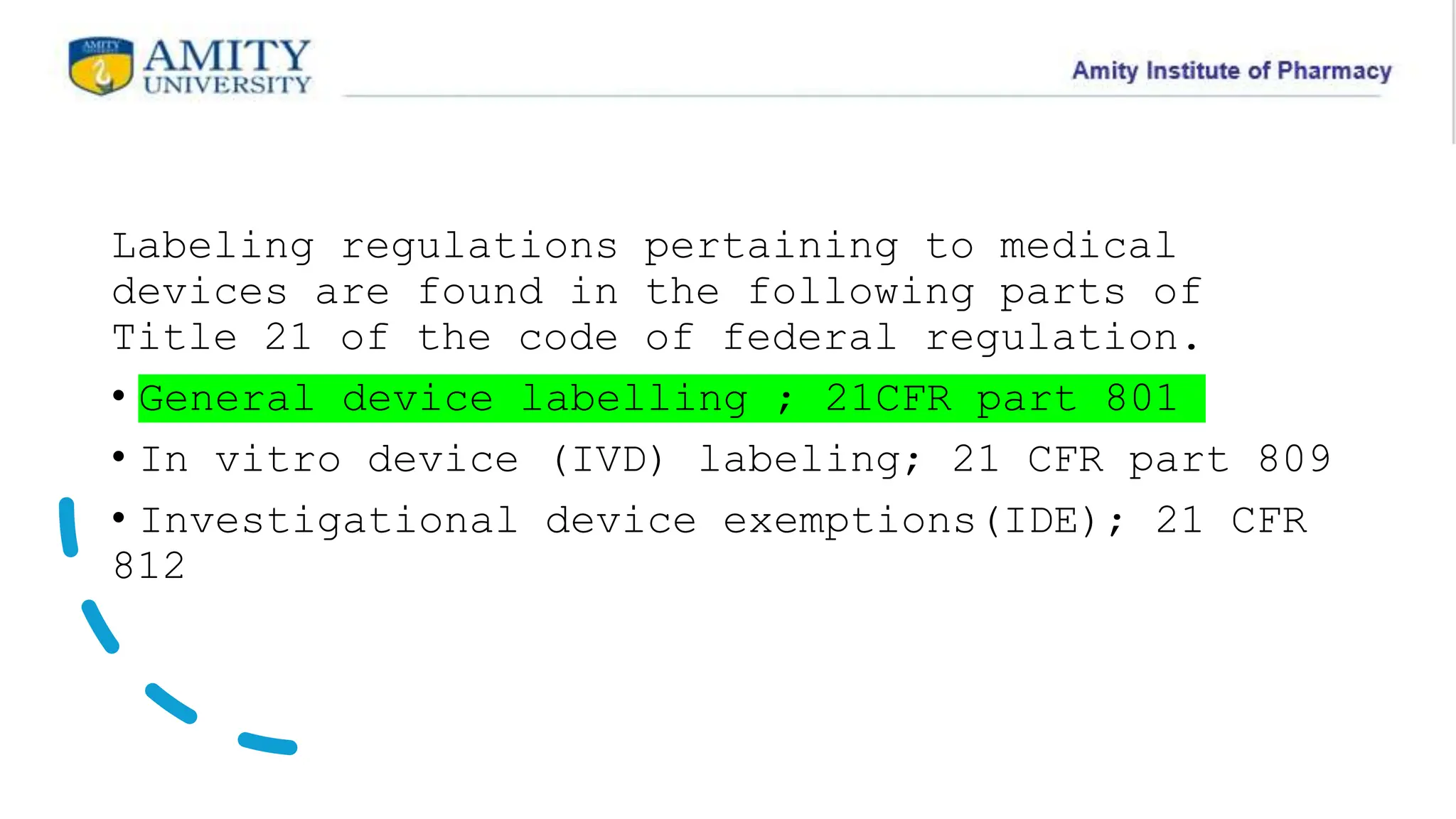 (IDE)and(IVD),QMS,21 CFR part820 , 801) | PPTX