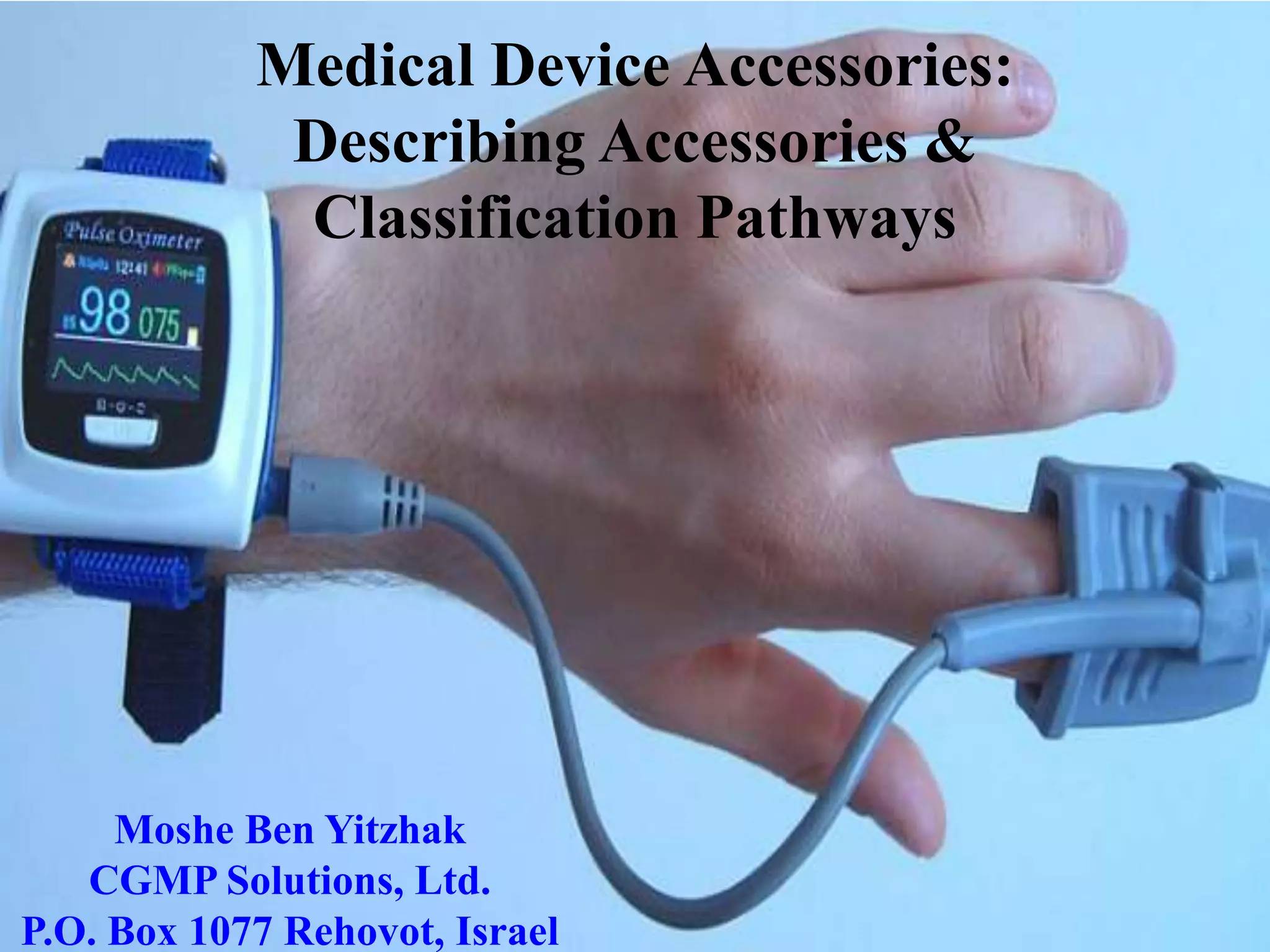 Medical device accessories – describing accessories and classification ...