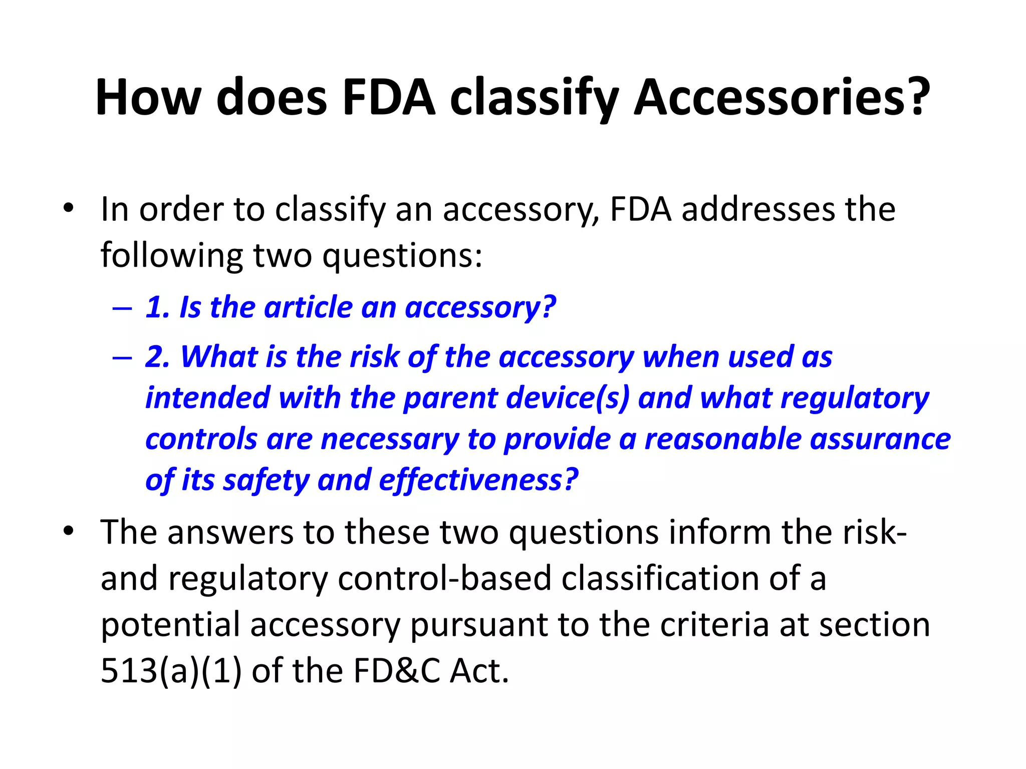 Medical device accessories – describing accessories and classification ...