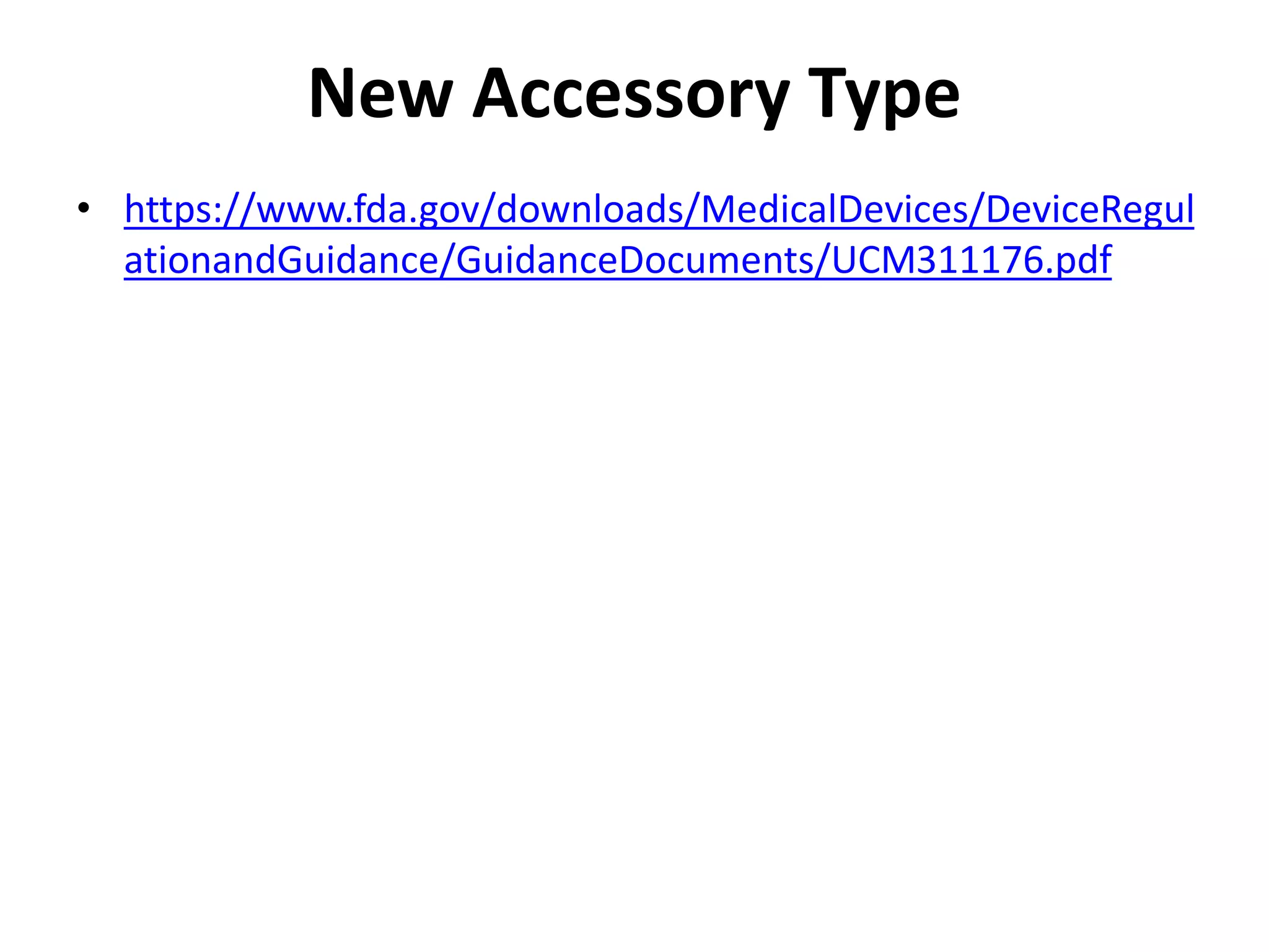 Medical device accessories – describing accessories and classification ...
