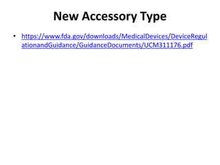 Medical device accessories – describing accessories and classification ...