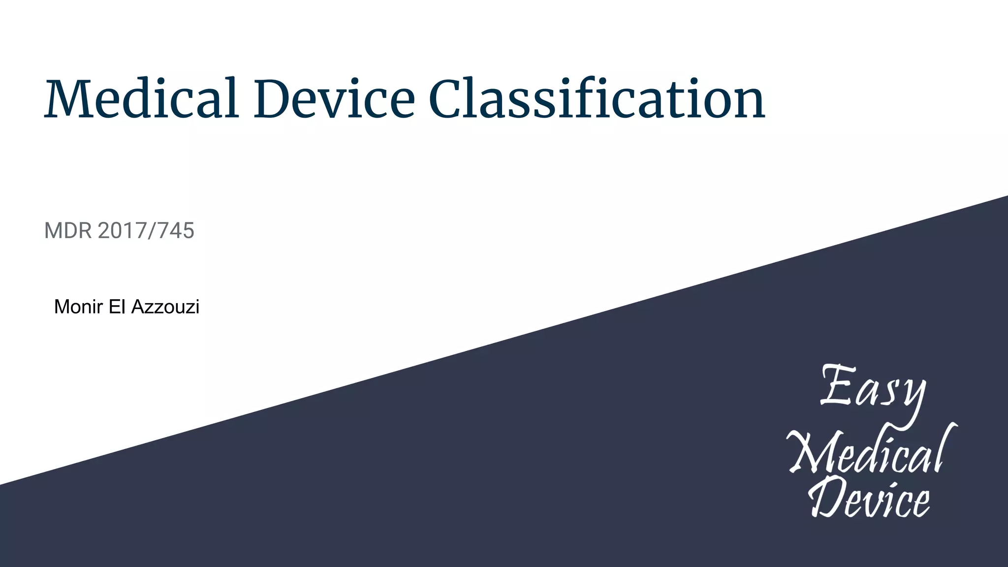 Medical device classification following MDR 2017/745 | PDF | Healthcare ...