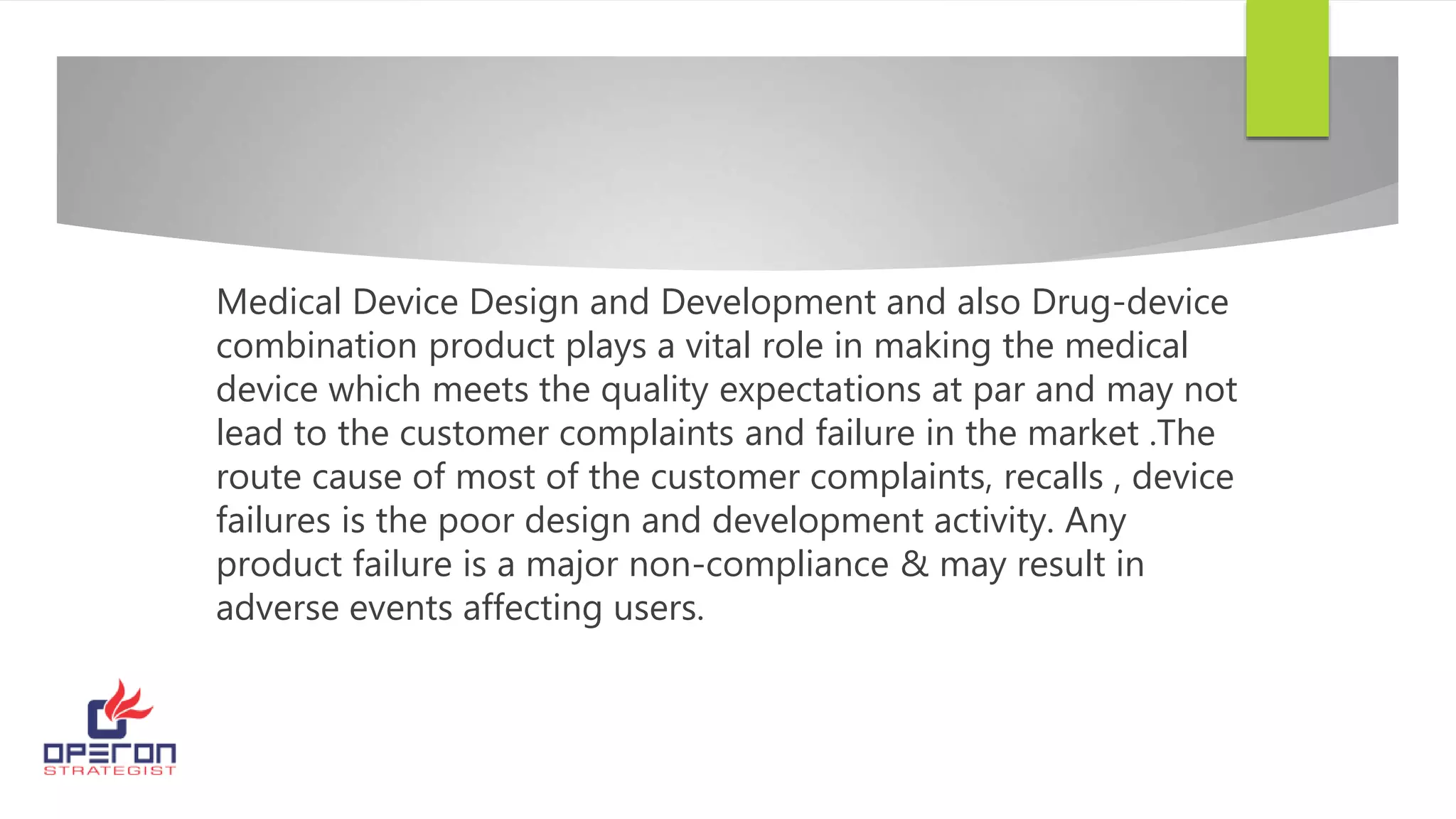 Medical device design and development | Combination Product | PPTX
